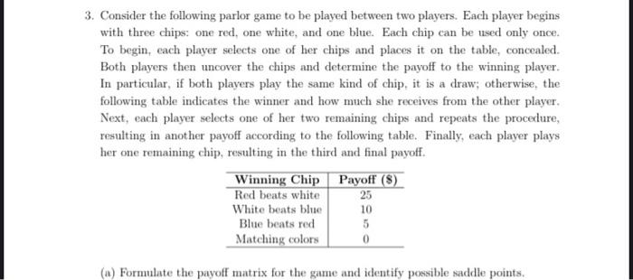 Solved 3. Consider the following parlor game to be played | Chegg.com