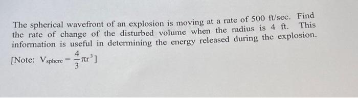 Solved The spherical wavefront of an explosion is moving at | Chegg.com