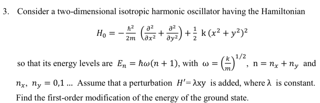 Solved Consider a two-dimensional isotropic harmonic | Chegg.com