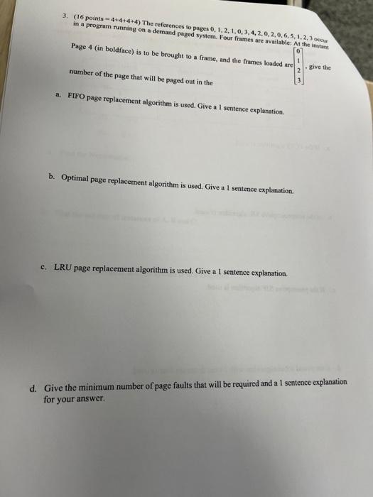 Solved number of the page that will be paged out in the a. | Chegg.com