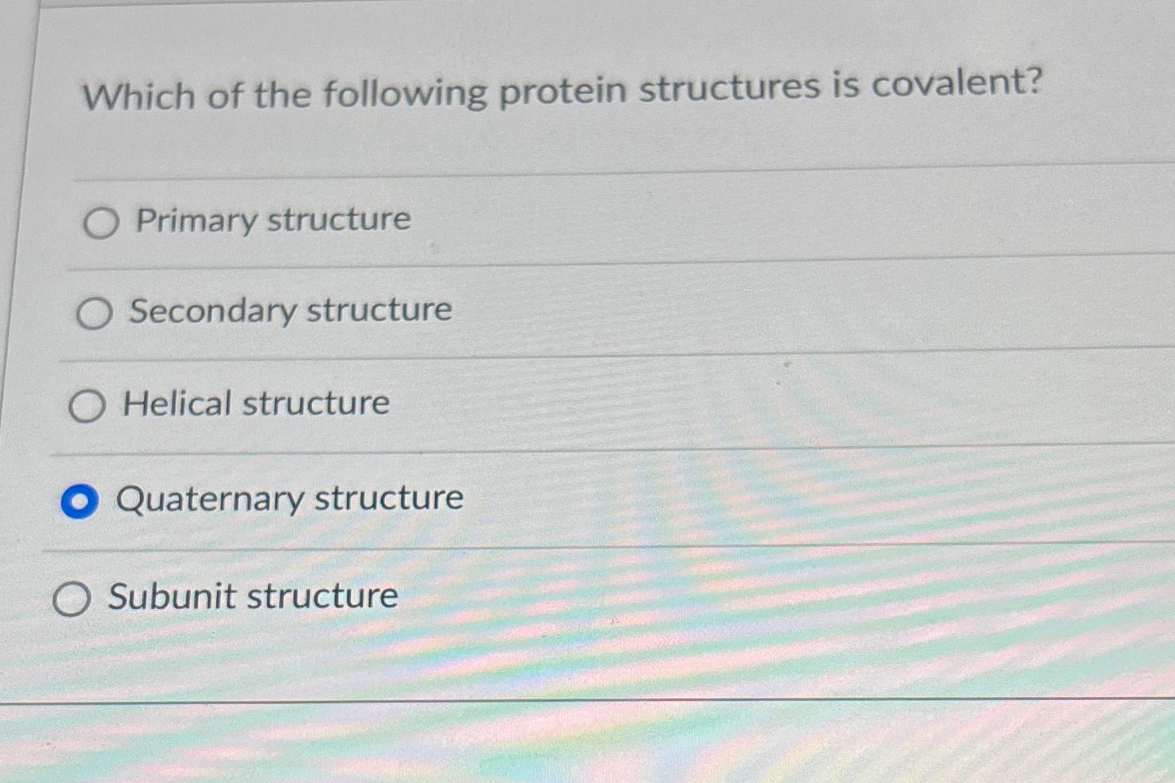 Solved Which of the following protein structures is | Chegg.com