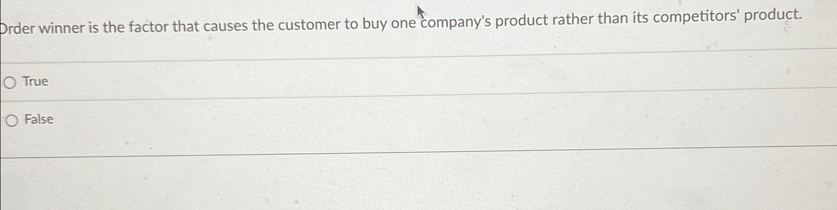 Solved Drder winner is the factor that causes the customer | Chegg.com