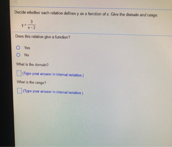 Solved Decide whether each relation defines y as a function | Chegg.com
