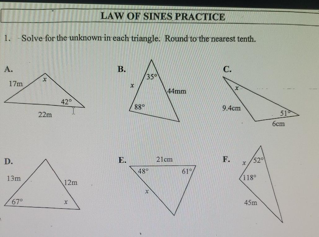 Solved LAW OF SINES PRACTICE 1. Solve for the unknown in | Chegg.com