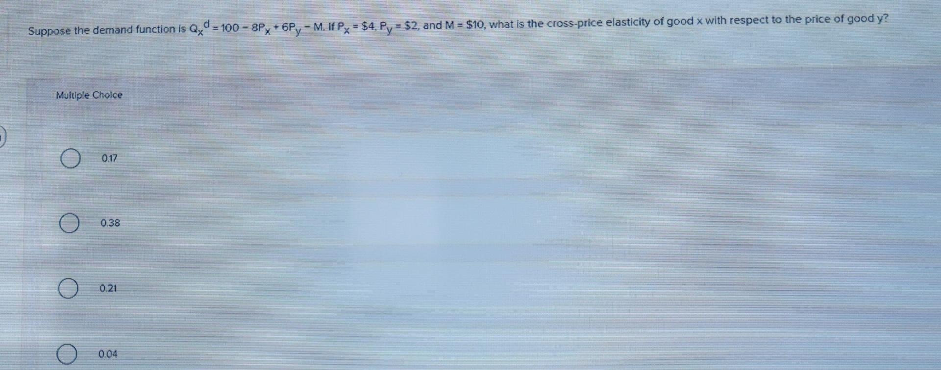 Solved Suppose the demand function is Qxd=100-8Px+6Py-M. ﻿If | Chegg.com