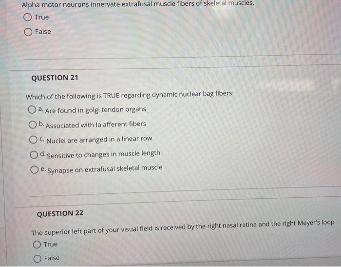 Solved Alpha motor neurons innervate extrafusal muscle | Chegg.com