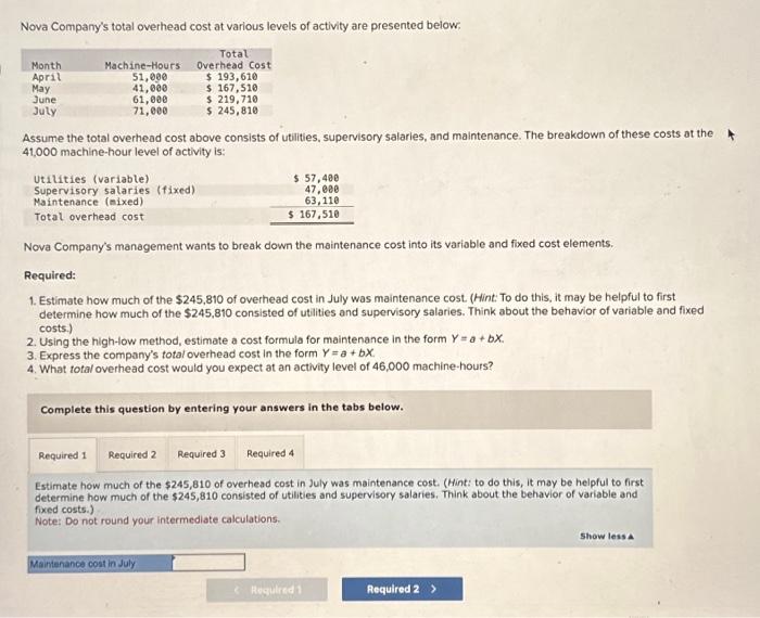 Solved Using the high-low method, estimate a cost formula | Chegg.com
