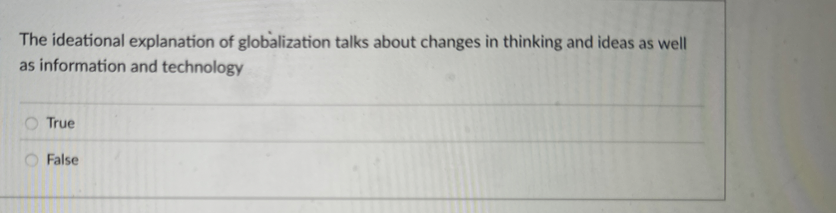 Solved The ideational explanation of globalization talks | Chegg.com