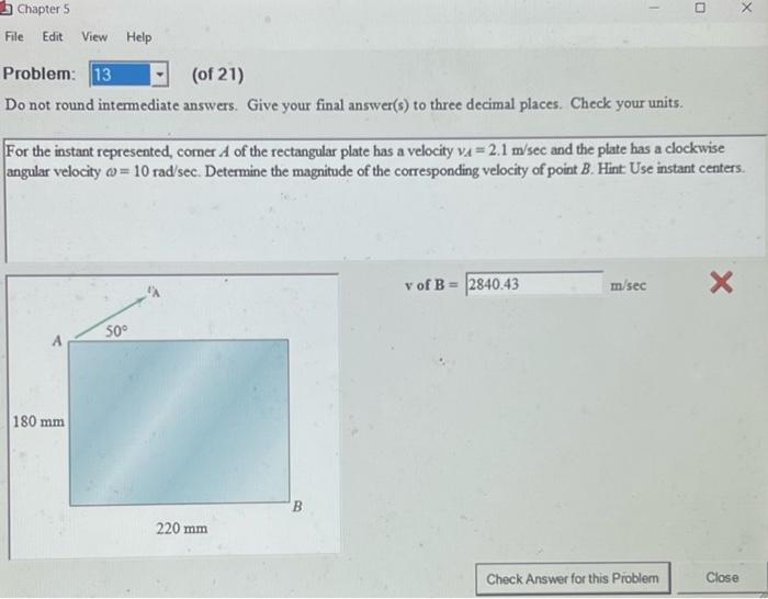 Solved For the instant represented, corner A of the | Chegg.com