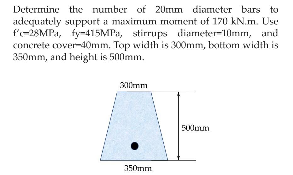 Solved Determine the number of 20mm diameter bars to | Chegg.com