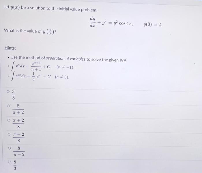 Solved Let y(x) be a solution to the initial value problem: | Chegg.com