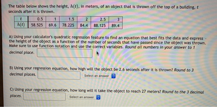 Solved The table below shows the height, h(t), in meters, of | Chegg.com