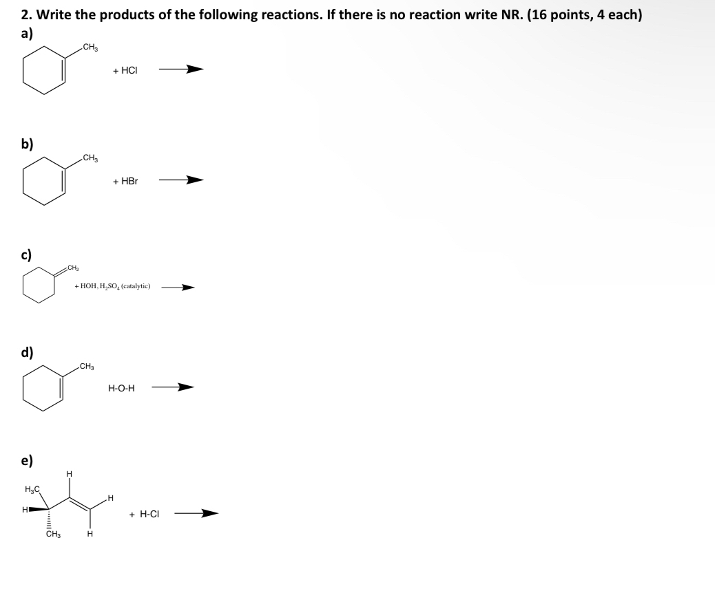 Solved Write the products of the following reactions. If | Chegg.com