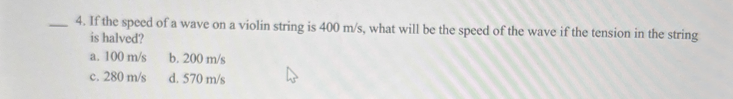 Solved q, 4. ﻿If the speed of a wave on a violin string is | Chegg.com