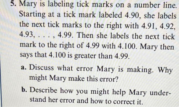 Solved 5. Mary is labeling tick marks on a number line. | Chegg.com