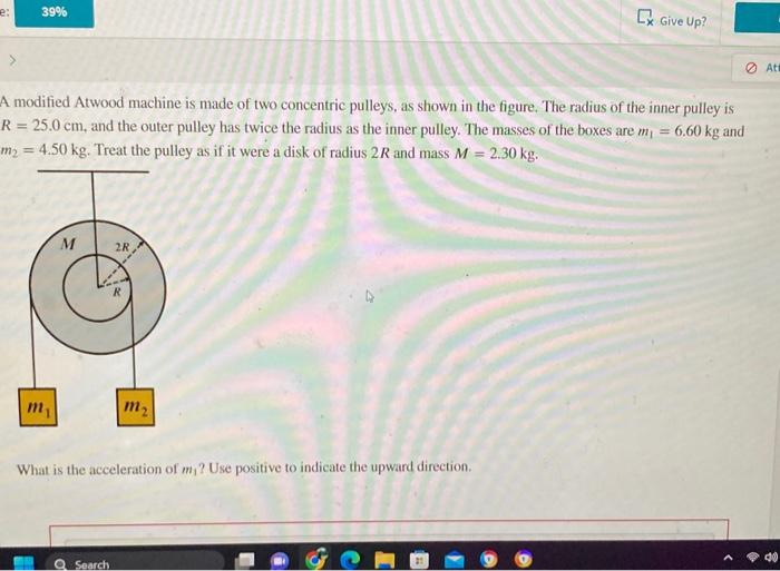 Solved A modified Atwood machine is made of two concentric | Chegg.com