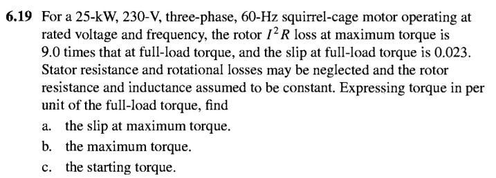 Solved 6.19 ﻿For a 25-kW,230-V, ﻿three-phase, 60-Hz | Chegg.com