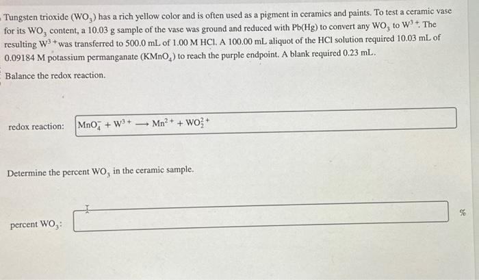 Solved Tungsten trioxide (WO3) has a rich yellow color and | Chegg.com
