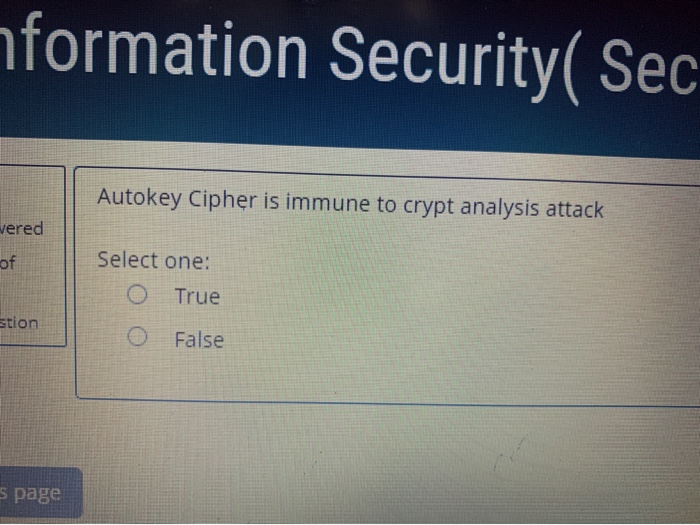Solved nformation Security( Sec Autokey Cipher is immune to | Chegg.com