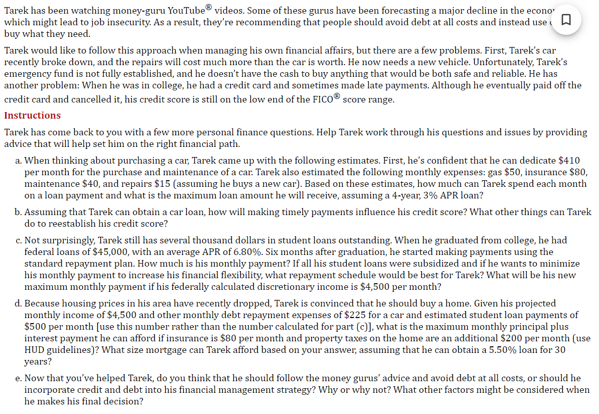 Solved Tarek has been watching money-guru YouTube ?® | Chegg.com