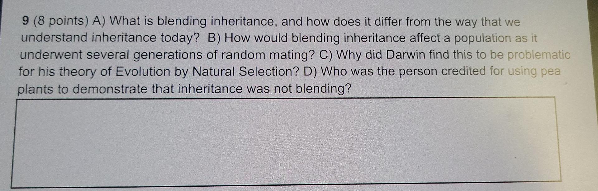 Solved 9 (8 points) A) What is blending inheritance, and how | Chegg.com