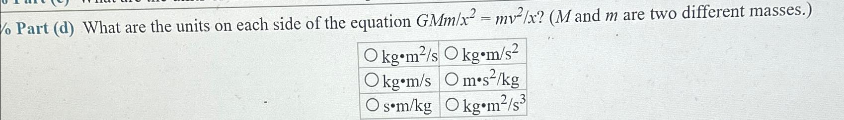 Solved 10 ﻿Part (d) ﻿What are the units on each side of the | Chegg.com