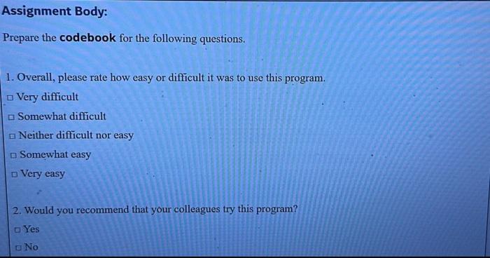 Prepare the codebook for the following questions. 1. | Chegg.com