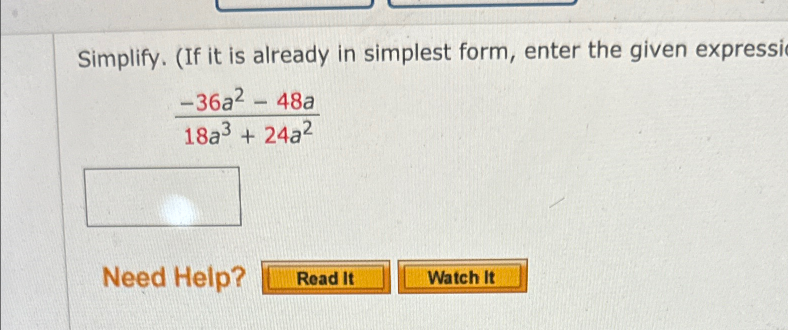 Solved Simplify. (If it is already in simplest form, enter | Chegg.com