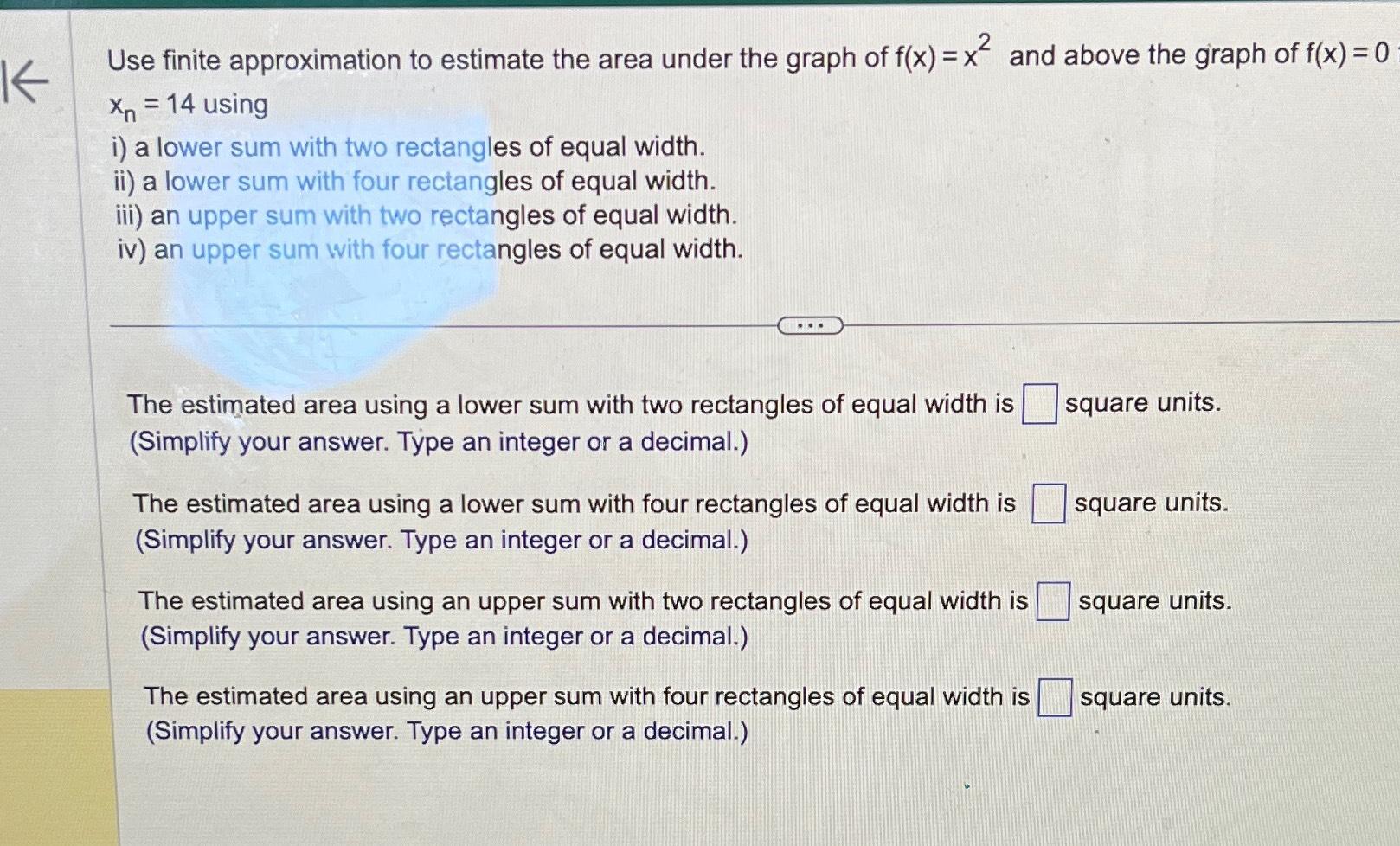 Solved Use finite approximation to estimate the area under | Chegg.com