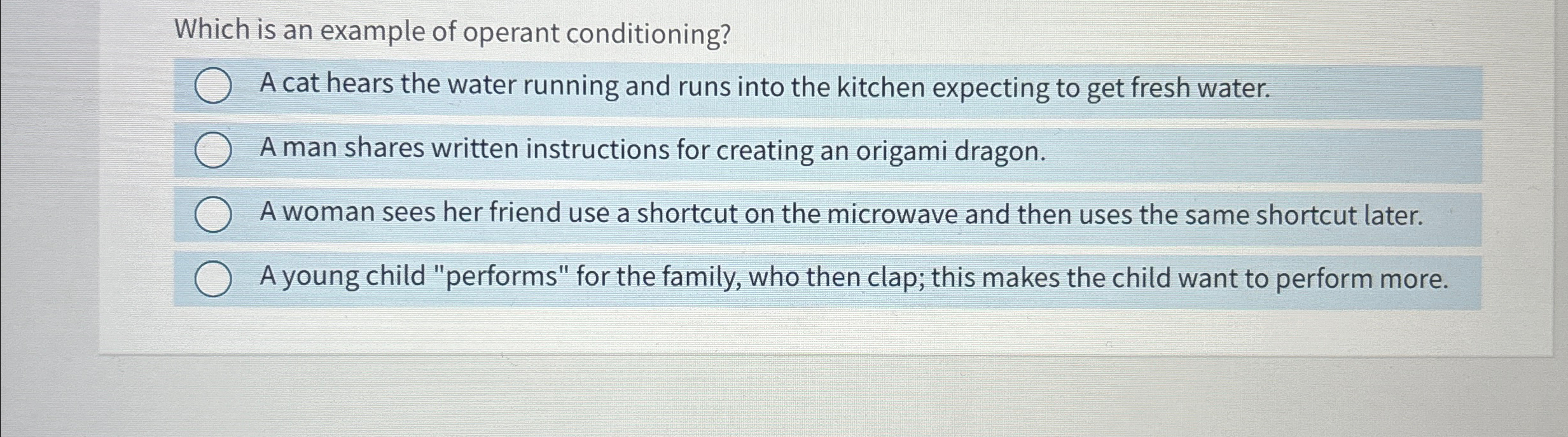 Solved Which is an example of operant conditioning?A cat | Chegg.com