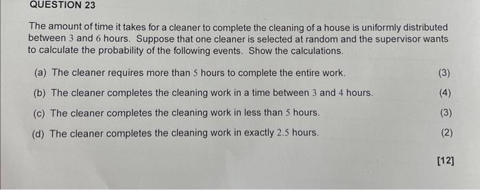 Solved The amount of time it takes for a cleaner to complete | Chegg.com