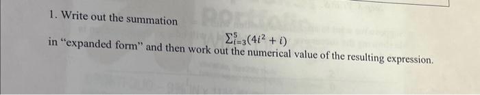 Solved 1. Write out the summation in "expanded form" and | Chegg.com