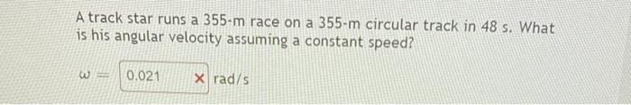 Solved A track star runs a 355−m race on a 355−m circular | Chegg.com