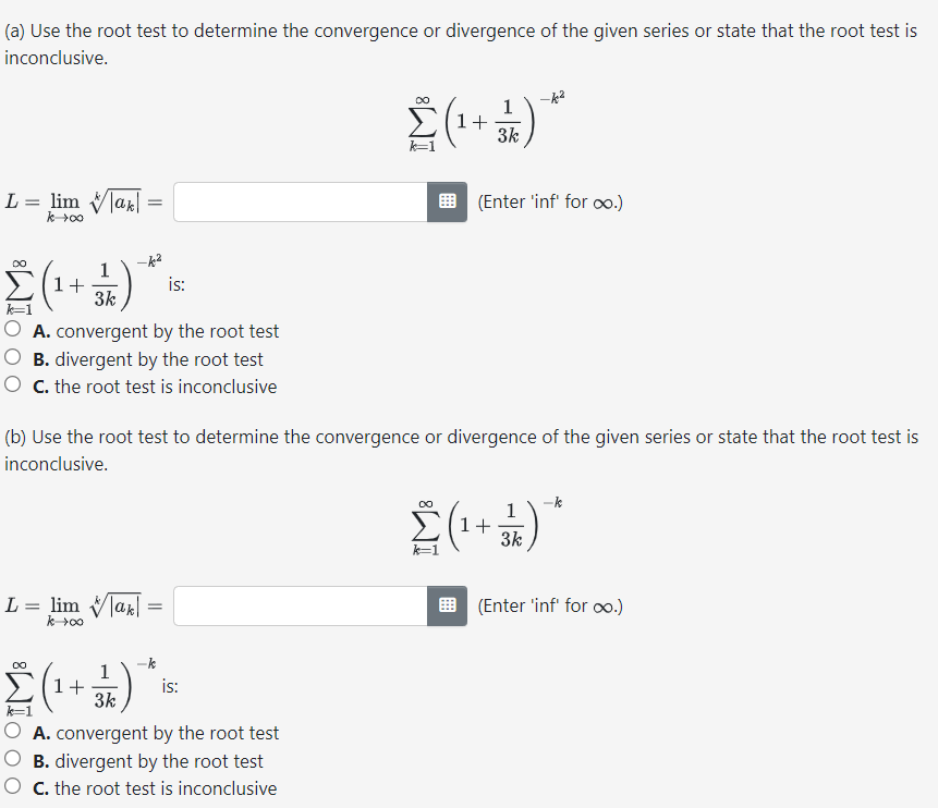Solved (a) ﻿Use the root test to determine the convergence | Chegg.com