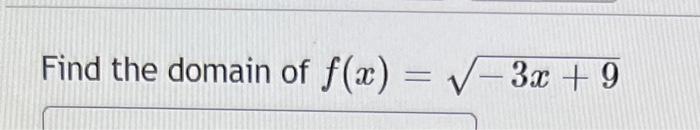 Solved The domain of the function f(x)=9(x−5)32 is all real | Chegg.com