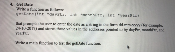 Solved Get Date Write A Function As Follows Getdateint 