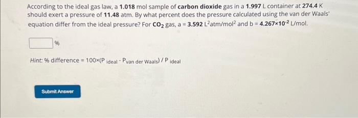 Solved A 10.71 mol sample of methane gas is maintained in a | Chegg.com