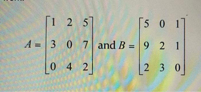 Solved Problem 5. Advanced Matrix Operations (20 points) 2. | Chegg.com