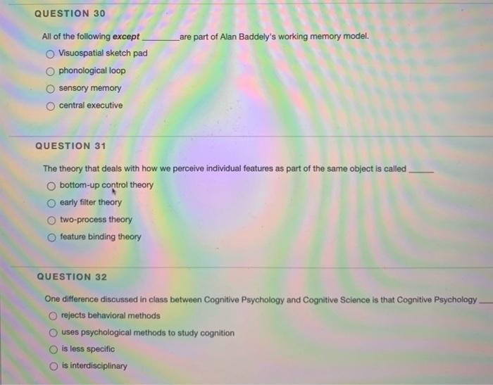 Solved QUESTION 30 are part of Alan Baddely's working memory | Chegg.com