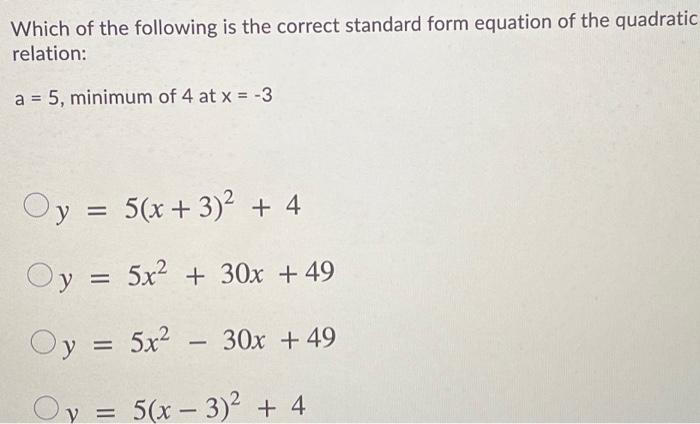 Solved Which of the following is the correct standard form | Chegg.com
