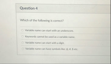 Solved Question 4Which of the following is correct?Variable | Chegg.com