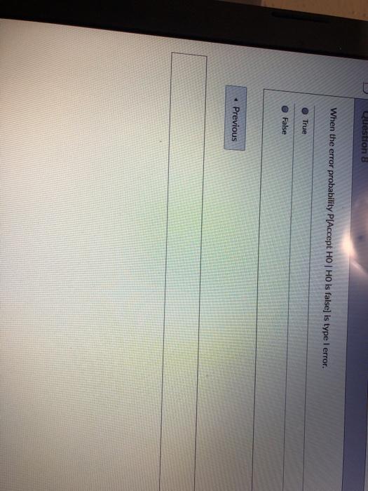 Solved Question When the error probability P[Accept HO HO is | Chegg.com