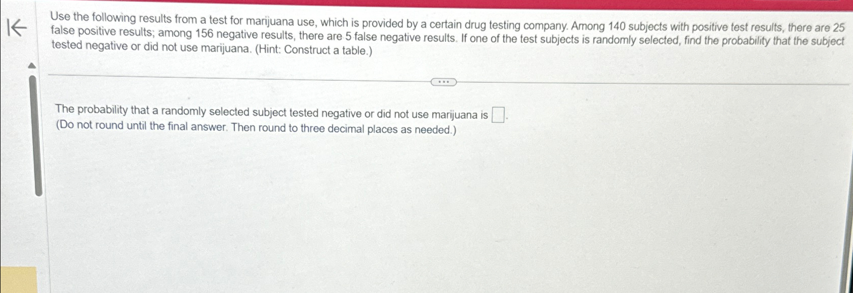 Solved Use the following results from a test for marijuana | Chegg.com