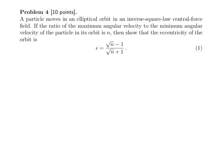 Solved Problem 4 (10 points). A particle moves in an | Chegg.com