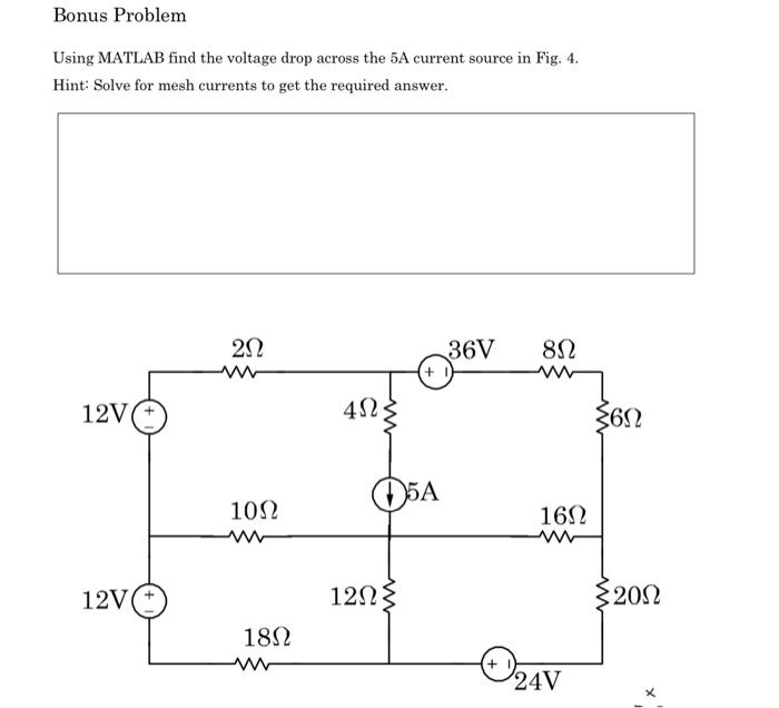 Solved Bonus Problem Using MATLAB find the voltage drop | Chegg.com