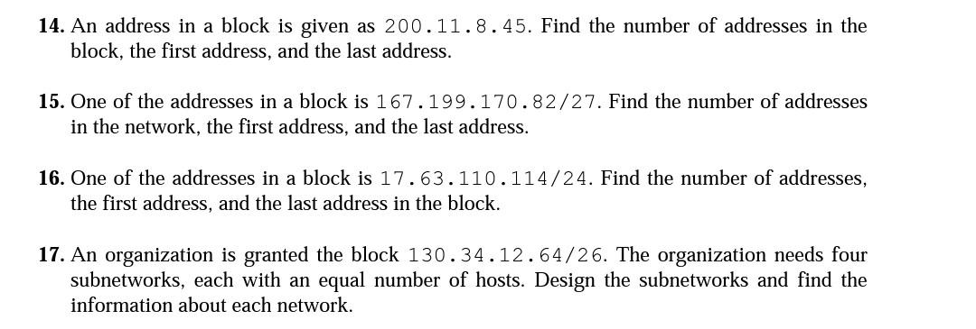 Solved 14. An address in a block is given as 200.11.8.45. | Chegg.com