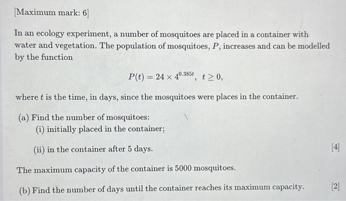 Solved [Maximum mark: 6] In an ecology experiment, a number | Chegg.com