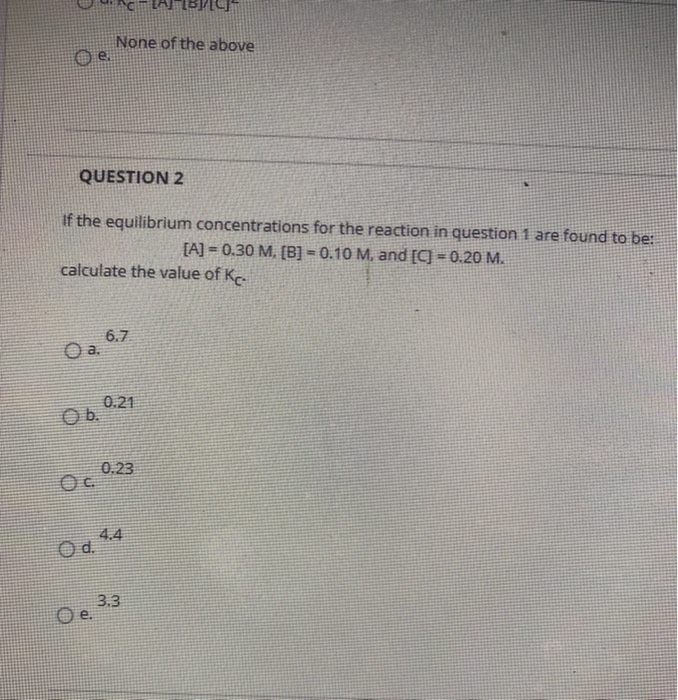 Solved None of the above QUESTION 2 If the equilibrium | Chegg.com