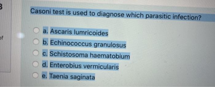 Solved Casoni test is used to diagnose which parasitic | Chegg.com