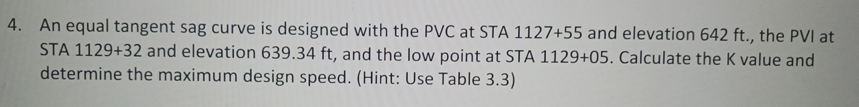 Solved An equal tangent sag curve is designed with the PVC | Chegg.com